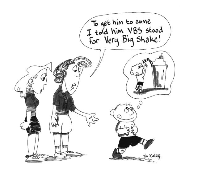 VBS - Vacation Bible School or ....