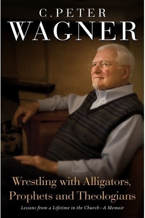 Interview: C. Peter Wagner on Spiritual Warfare, Keeping an Open Mind ...